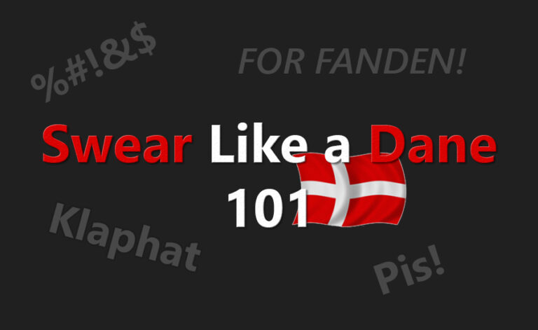 Danish Swear Words and Insults 101 - Michelle Louring